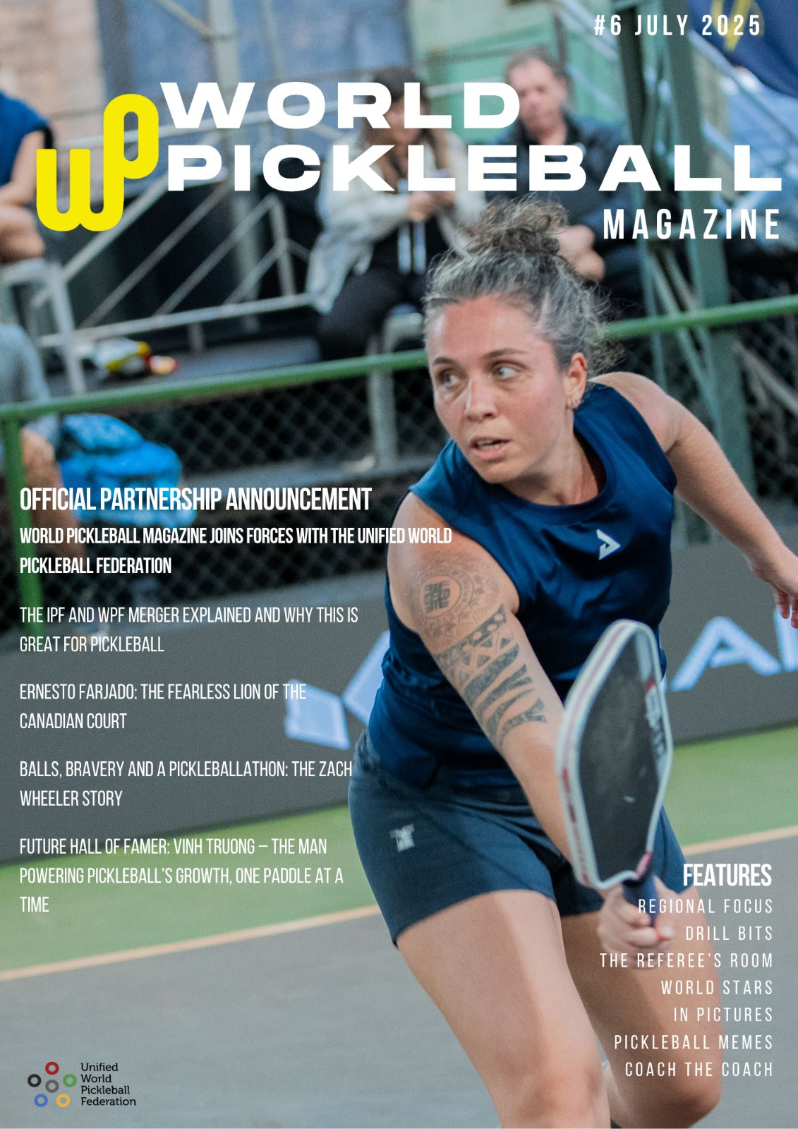 World Pickleball Magazine Issue #6: July 2025