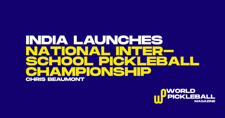 India Launches National Inter-School Pickleball Championship