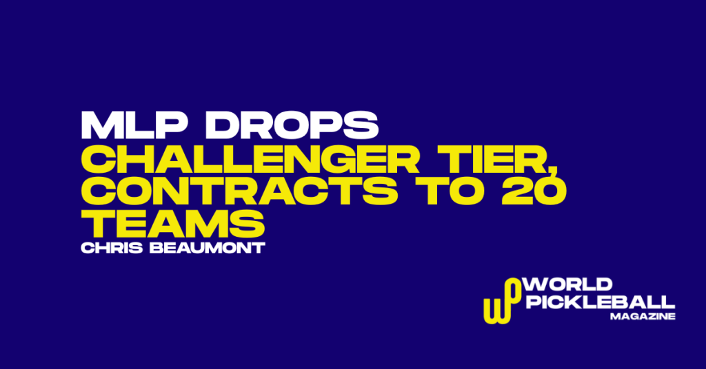 MLP drops Challenger tier, contracts to 20 teams